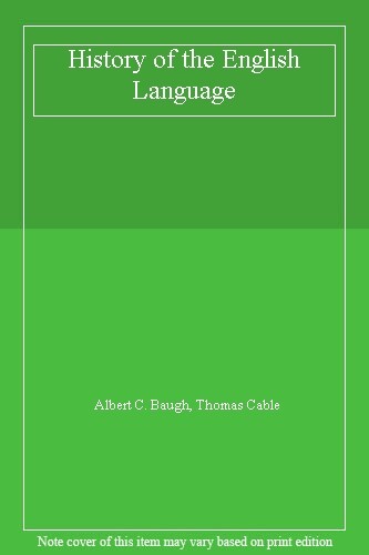History of the English Language By Albert C. Baugh. 978071000105 | eBay