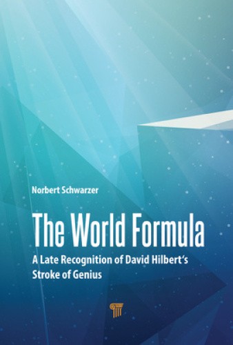 The World Formula: A Late Recognition of David Hilbert‘s Stroke of Genius 9789814877206 | eBay UK