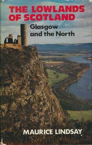 Lowlands of Scotland: Glasgow and the North (County Books)-Mauri ...