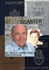 Escape from Disaster: My Triple a Journey from Fear to Freedom by Simko ...