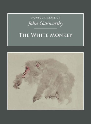 The White Monkey By John Galsworthy | eBay