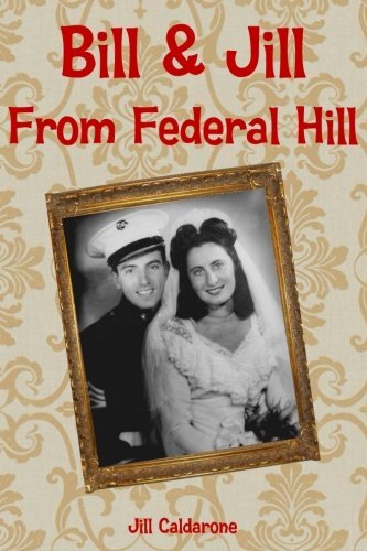 BILL AND JILL FROM FEDERAL HILL By Jill Calderone **BRAND NEW ...