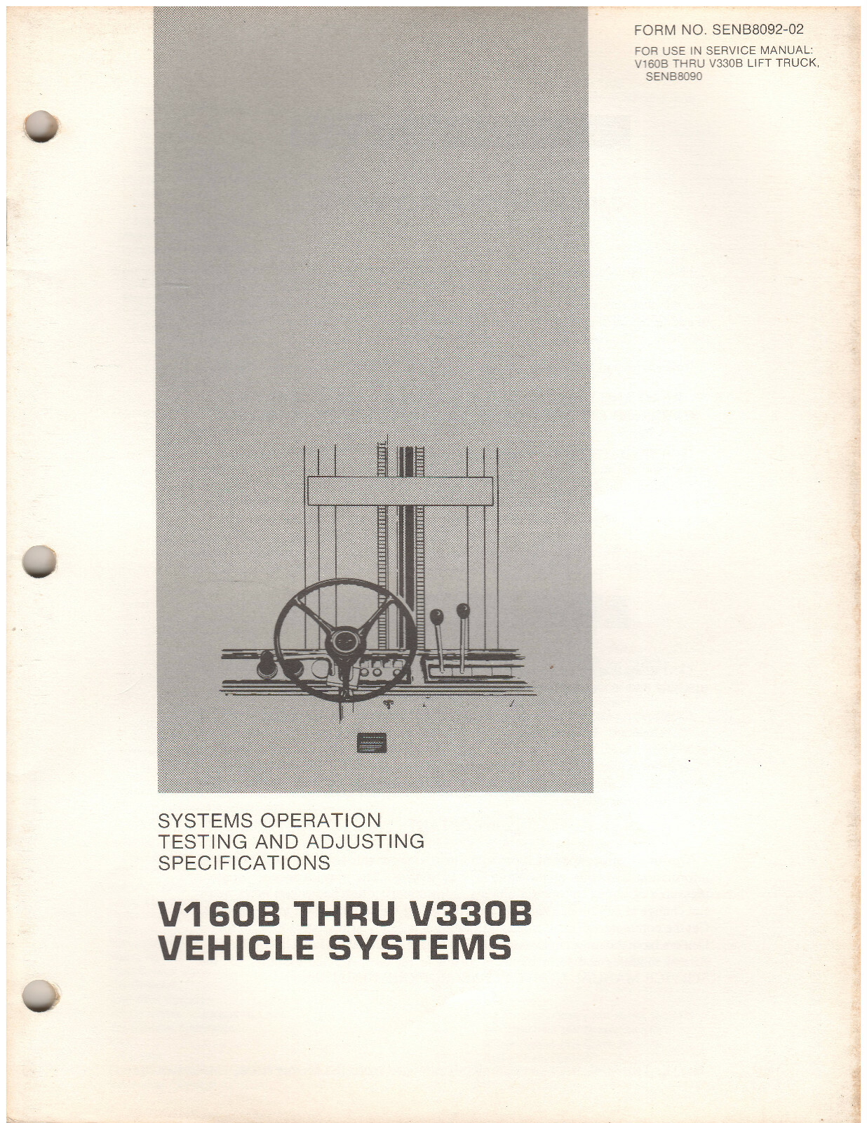 Cat V160B - V330B Systems Testing & Adjusting Specs Manual (SENB8092-02 ...