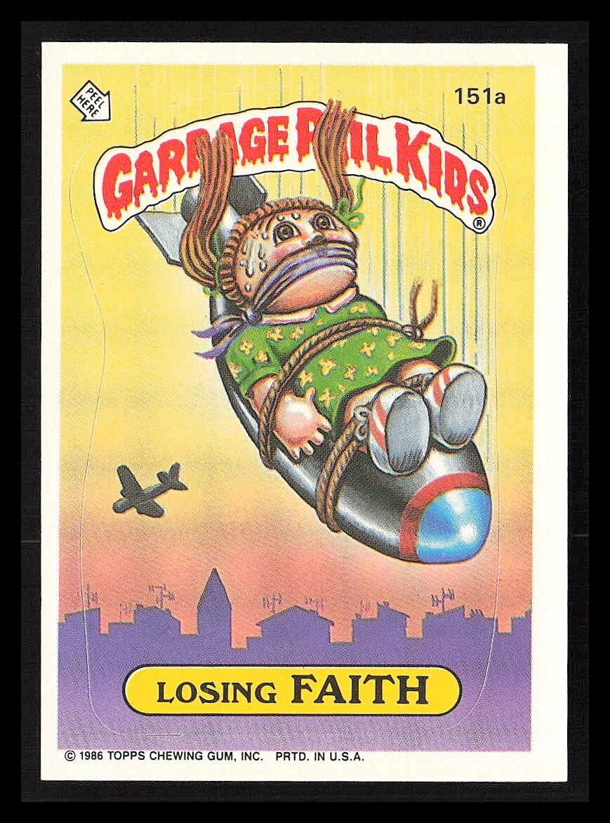 LOSING FAITH 1986 Topps Garbage Pail Kids Sticker #151A | eBay