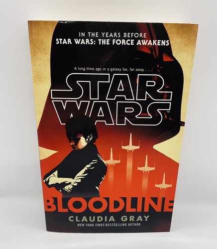 Star Wars: Bloodline by Claudia Gray (Paperback, 2016) Like New ...