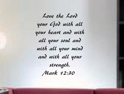 Mark 12:30 BIBLE VERSE Quote "Love the Lord your God..." Wall Art vinyl ...