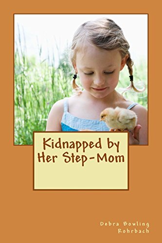 Kidnapped by Her Step-Mom, Rohrbach, Hammond 9781496014825 Fast Free ...