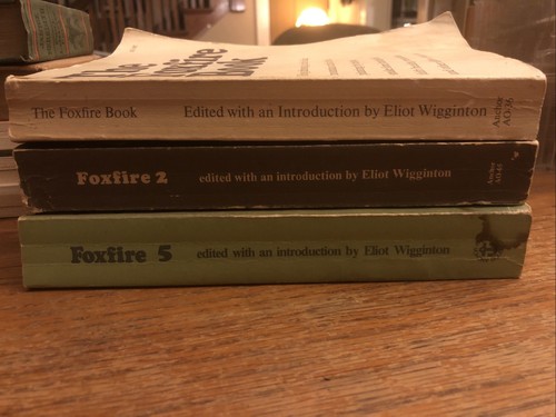 The Foxfire Book, Foxfire 2, Foxfire 5 | eBay