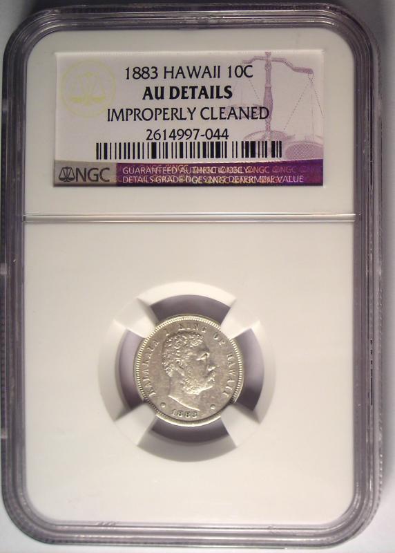 1883 Hawaii Dime (Ten Cents, 10C)- NGC AU Details - Rare Certified ...