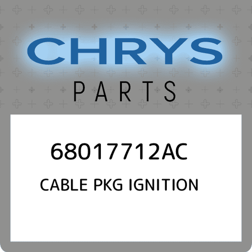 68017712AC Chrysler Cable pkg ignition 68017712AC, New Genuine OEM Part ...