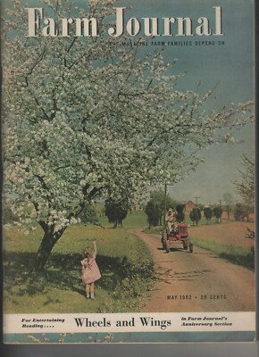 Farm Journal Magazine, ANNIVERSARY Edition, MAY 1952, WHEELS AND WINGS ...
