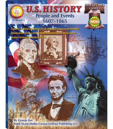 US History, Grades 6 - 8: People and Events: 1607-1865 (American ...