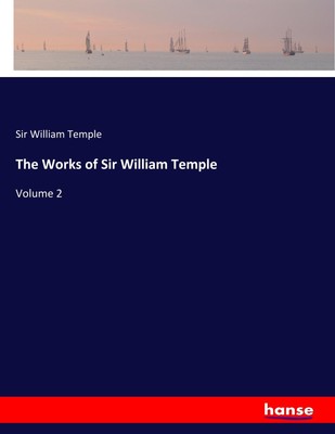 The Works of Sir William Temple William Temple | eBay.de