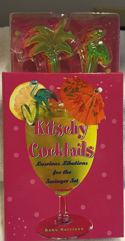 Kitschy Cocktails: Luscious Libations for the Swinger Set 9780765108180 ...