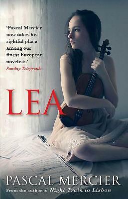 Lea by Pascal Mercier (Paperback, 2018) 9781848873421 | eBay UK