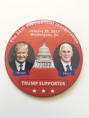 2017 President Donald Trump Inauguration Day 3" Button "TRUMP SUPPORTER ...