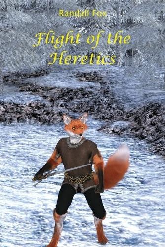Flight of the Heritics by Randall Fox Paperback Book for sale online ...