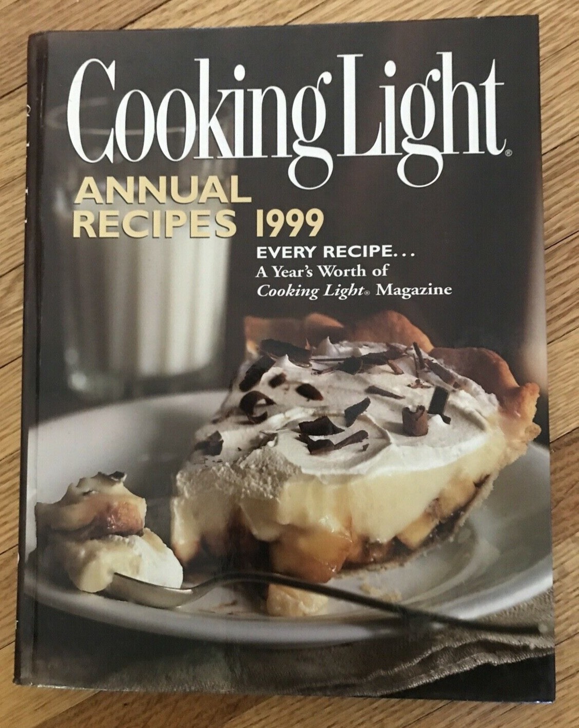 Cooking Light Annual Recipes Ser.: Cooking Light Annual Recipies : 1999 ...
