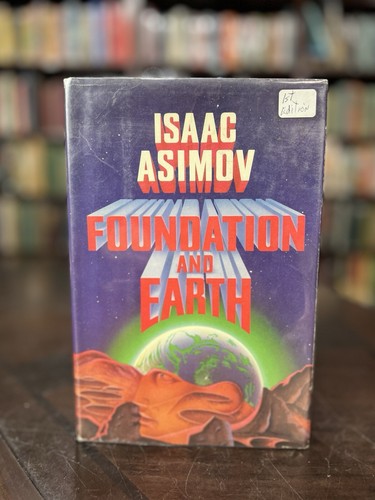 Foundation And Earth by Isaac Asimov 1st Edition First Printing 1986 ...