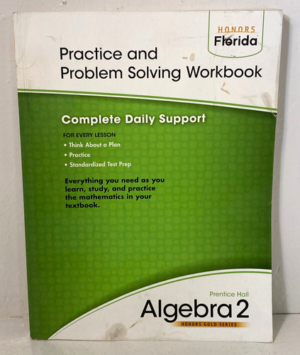 Algebra 2 ( Honors Gold Series ) Practice and Problem Solving Student ...