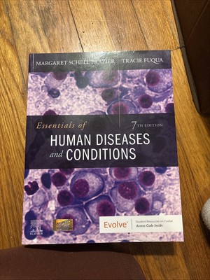 Essentials of Human Diseases and Conditions by Margaret Schell Frazier ...