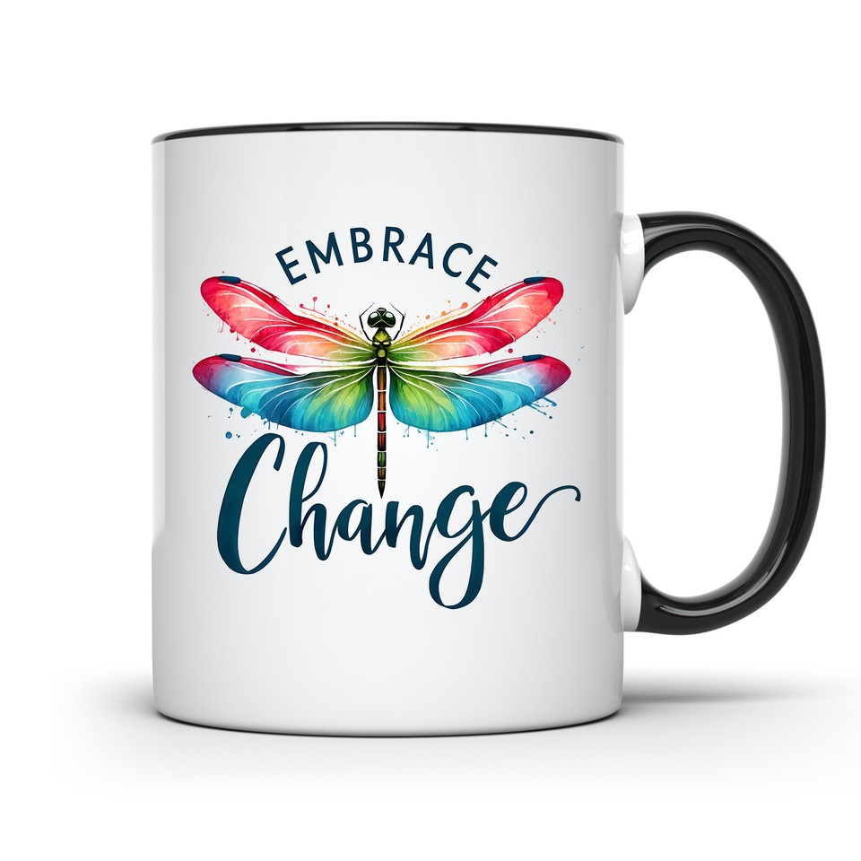 EMBRACE CHANGE DRAGONFLY COFFEE MUG INSPIRING COLORFUL DRAGONFLY CUP | eBay