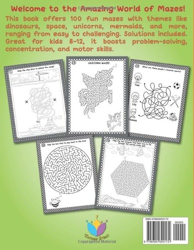 Mazes for Kids Ages 8-12: 100 Fun and Challenging Mazes from Easy to ...