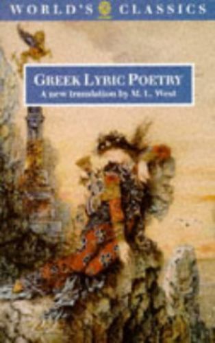 Greek Lyric Poetry : The Poems and Fragments of the Greek Iambic ...