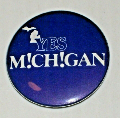 Yes Michigan 1 1/2" Vintage Pin Pinback Blue with state graphic | eBay