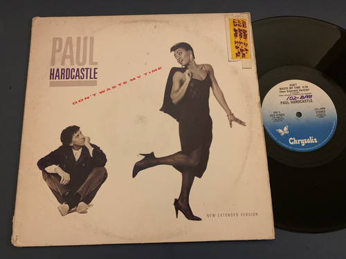 PAUL HARDCASTLE DON'T WASTE MY TIME 1986 CHRYSALIS RECORDS ELEC POP ...