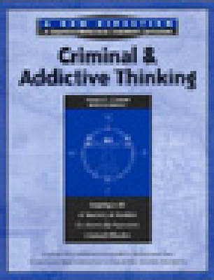 Criminal and Addictive Thinking Workbook Short Term : A New Direction ...