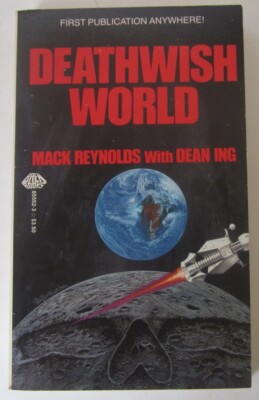 Deathwish World Mack Reynolds & Dean Ing PB 1st Baen (1986) | eBay