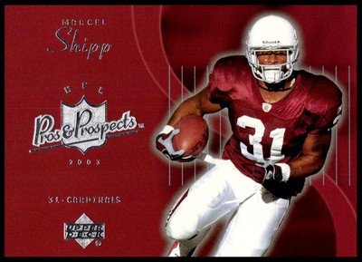 2003 Marcel Shipp Upper Deck Pro's & Prospects Football #91 Arizona ...