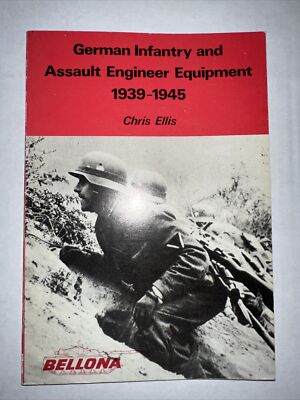 German Infantry and Assault Engineer Equipment 1939-1945 Ellis WWII ...