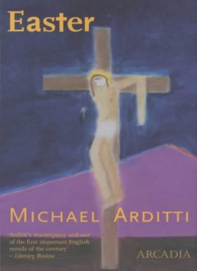 Easter By Michael Arditti. 9781900850544 9781900850544| eBay
