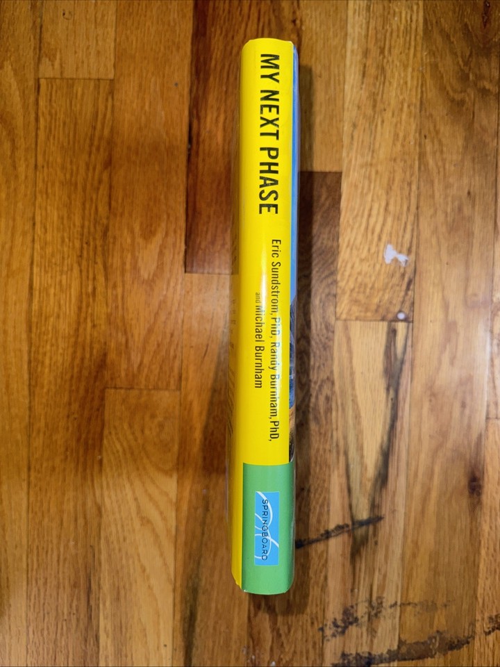 My Next Phase : The Personality-Based Guide to Your Best Retirement ...