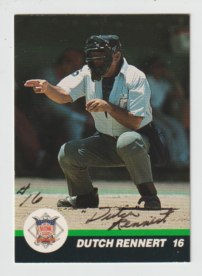 Dutch Rennert - Signed 1989 T&M Sports Umpire Baseball Card #18 - Dec ...