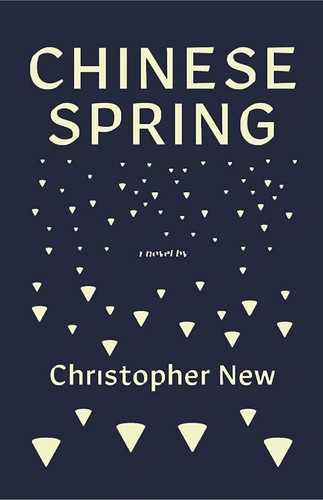 Chinese Spring by Christopher New (English) Paperback Book ...