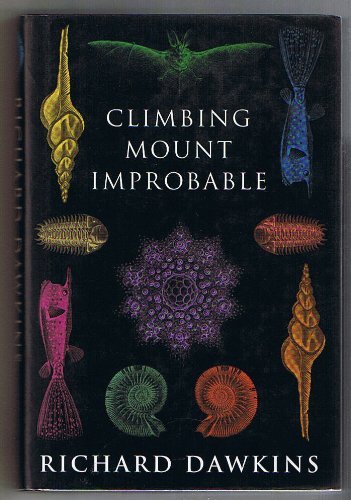 Climbing Mount Improbable By RICHARD DAWKINS. 9780670850181 ...