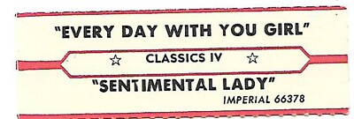 Classics IV, Every Day With You Girl/Sentimental Lady, Jukebox Label 45 | eBay
