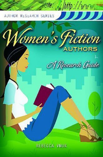 Author Research Ser.: Women's Fiction Authors : A Research Guide by ...