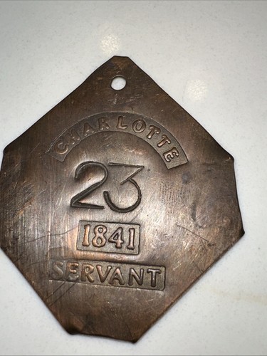 1841 Charlotte Servant Work Authorization ID Tag #23 Copper | eBay