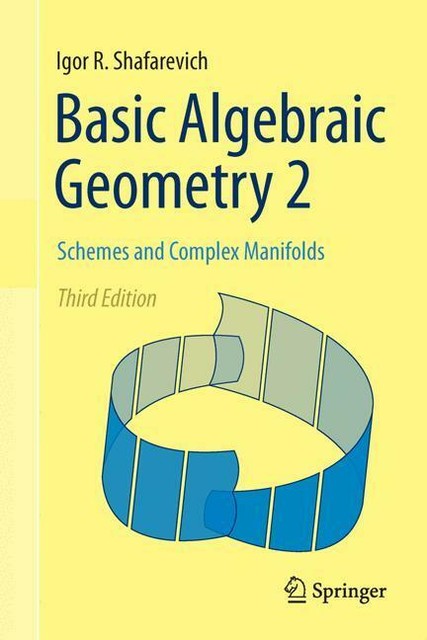 Basic Algebraic Geometry 2 von Igor R. Shafarevich (2013, Gebundene ...