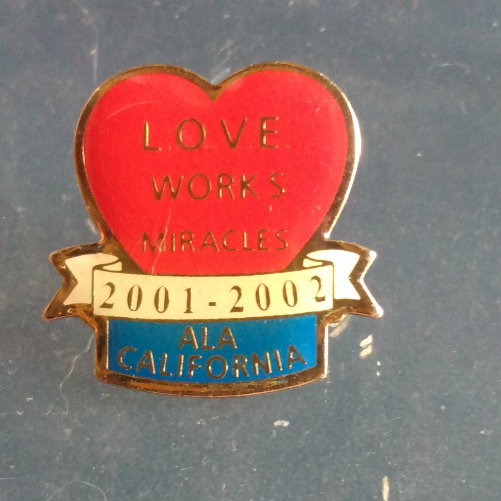 ALA California Love Works Miracles 2001-2002 Lapel Pin Back | eBay