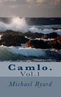 Camlo. (Volume 1) By Michael Byard 9781534849860 | eBay