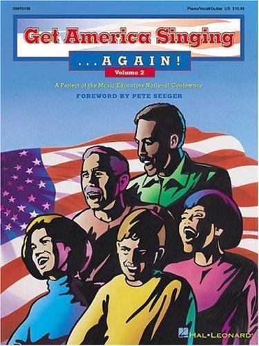 Get America Singing... Again!, Vol. 2 : P/v/g by Music Educators ...