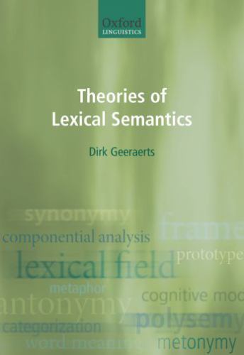 Theories of Lexical Semantics by Dirk Geeraerts (2010, Trade Paperback ...