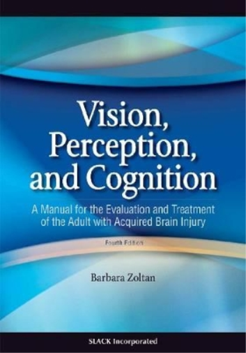 Barbara Zoltan Vision, Perception, and Cognition (Relié) | eBay
