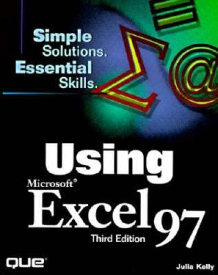 Using Microsoft Excel 97 Third Edition - Paperback By Kelly, Julia ...