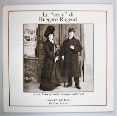 CESTA RUGGERO RUGGERI Taccuini Lettere Caricature Immagini 1888 1953 ...